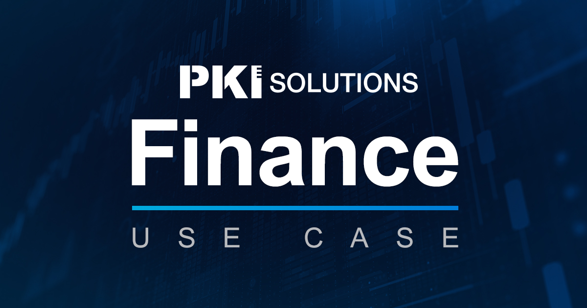 Use Case: Finance - PKI Solutions